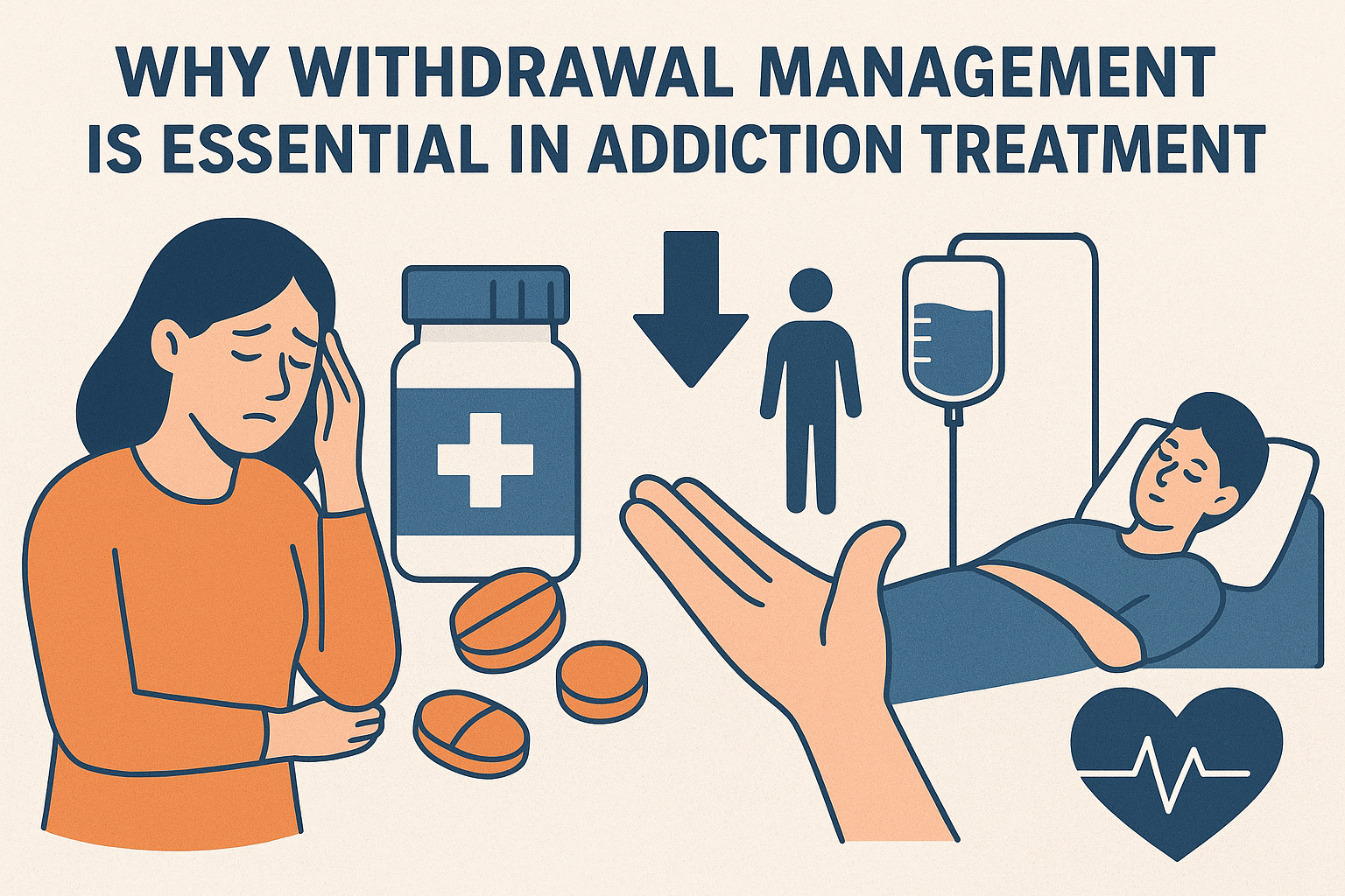 Why Withdrawal Management Is Essential in Addiction Treatment – Best ...